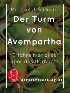 Michael J. Sullivan: Der Turm von Avempartha (Hörbuch) - Der Hörbuchblog